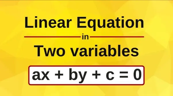 Linear Equations in Two Variables | StudyBee